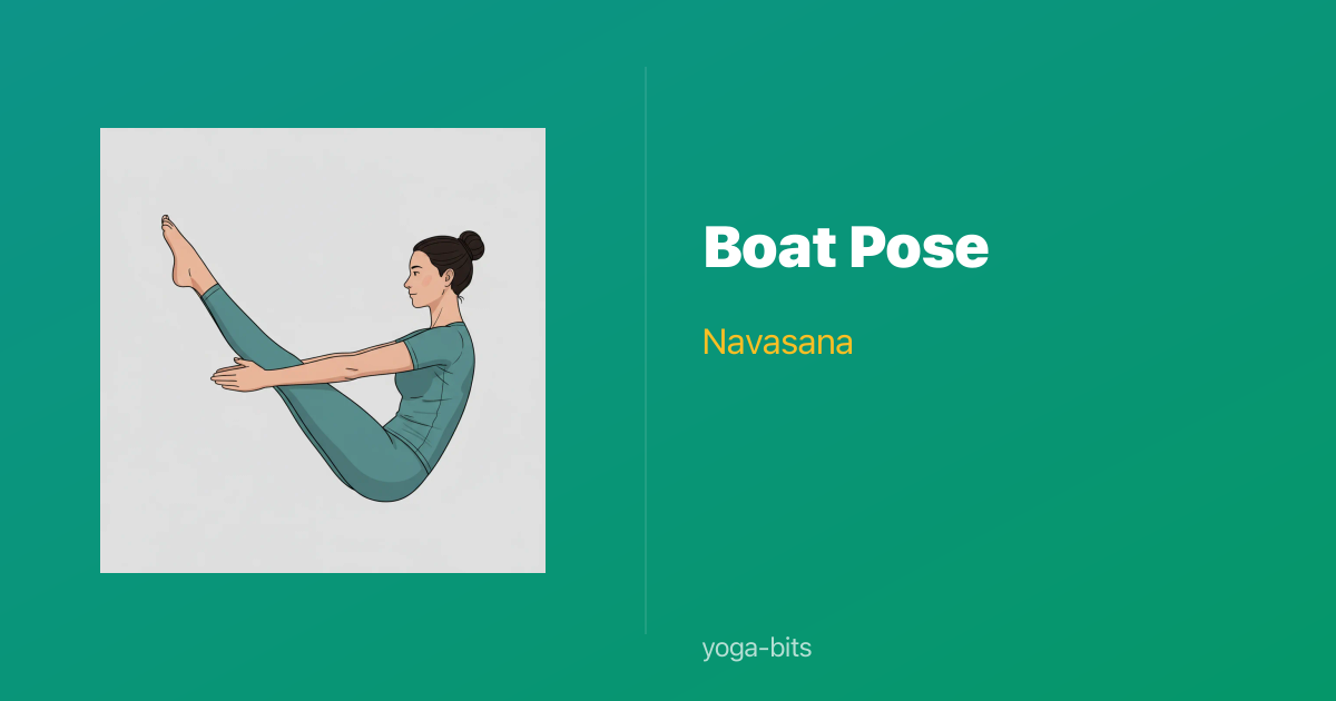 How to Do Boat Pose (Navasana) — Yoga Pose Guide | yoga-bits