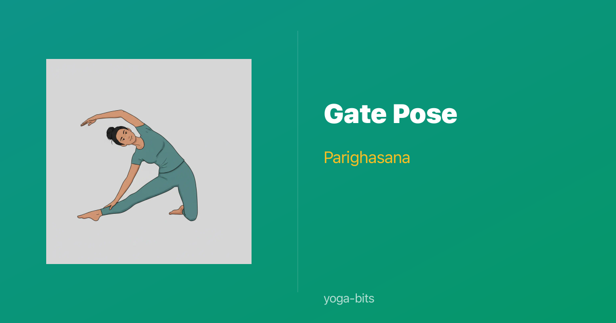 How to Do Gate Pose (Parighasana) — Yoga Pose Guide | yoga-bits