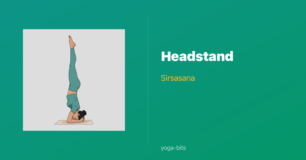 How to Do Headstand (Sirsasana) — Yoga Pose Guide | yoga-bits